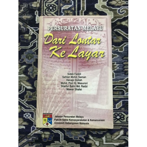 Persuratan Melayu: Dari Lontar ke Layar (Sidek Fadzil, Sahlan Mohd ...