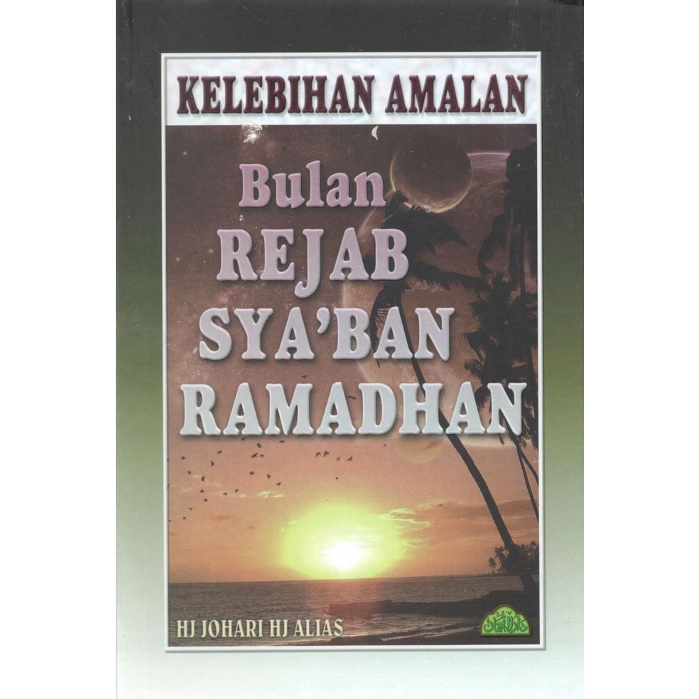 Kelebihan Amalan Bulan Rejab Syaban Ramadan | Shopee Malaysia