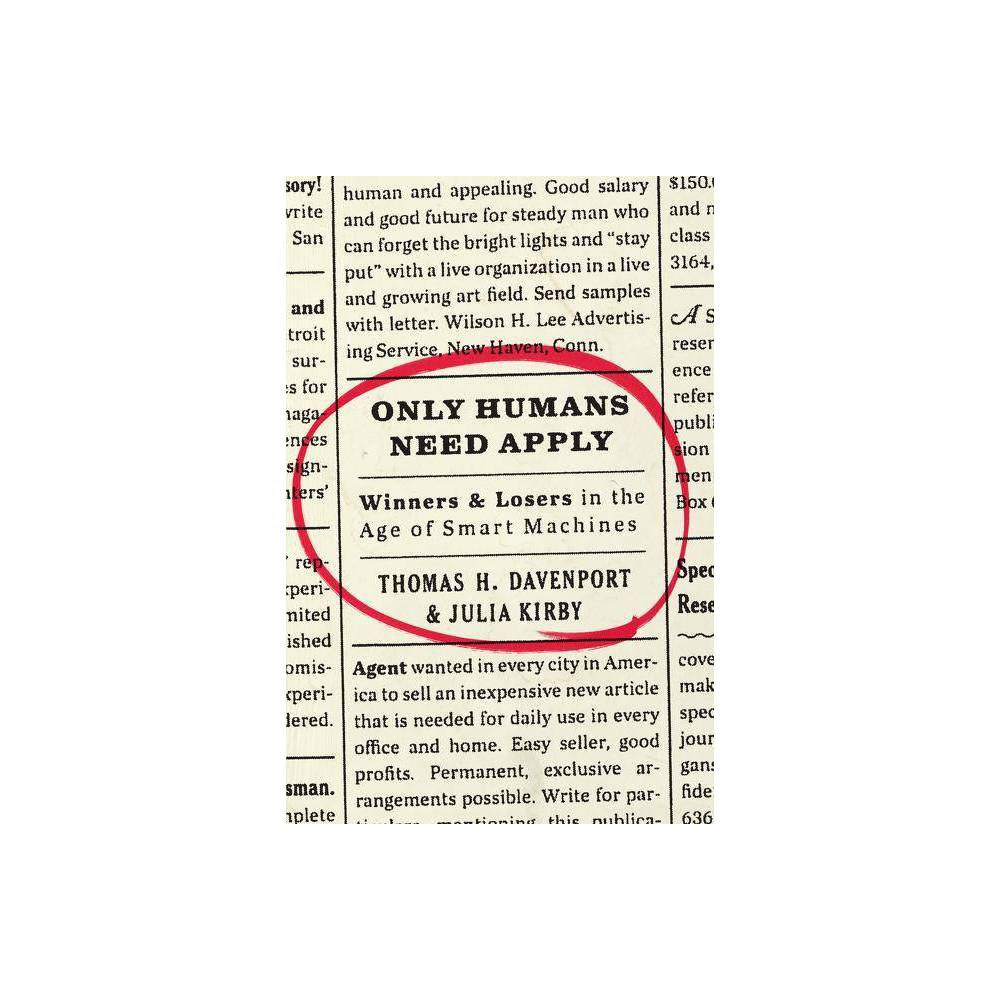 (BBW) Only Humans Need Apply : Winners And Losers In The Age Of Smart ...