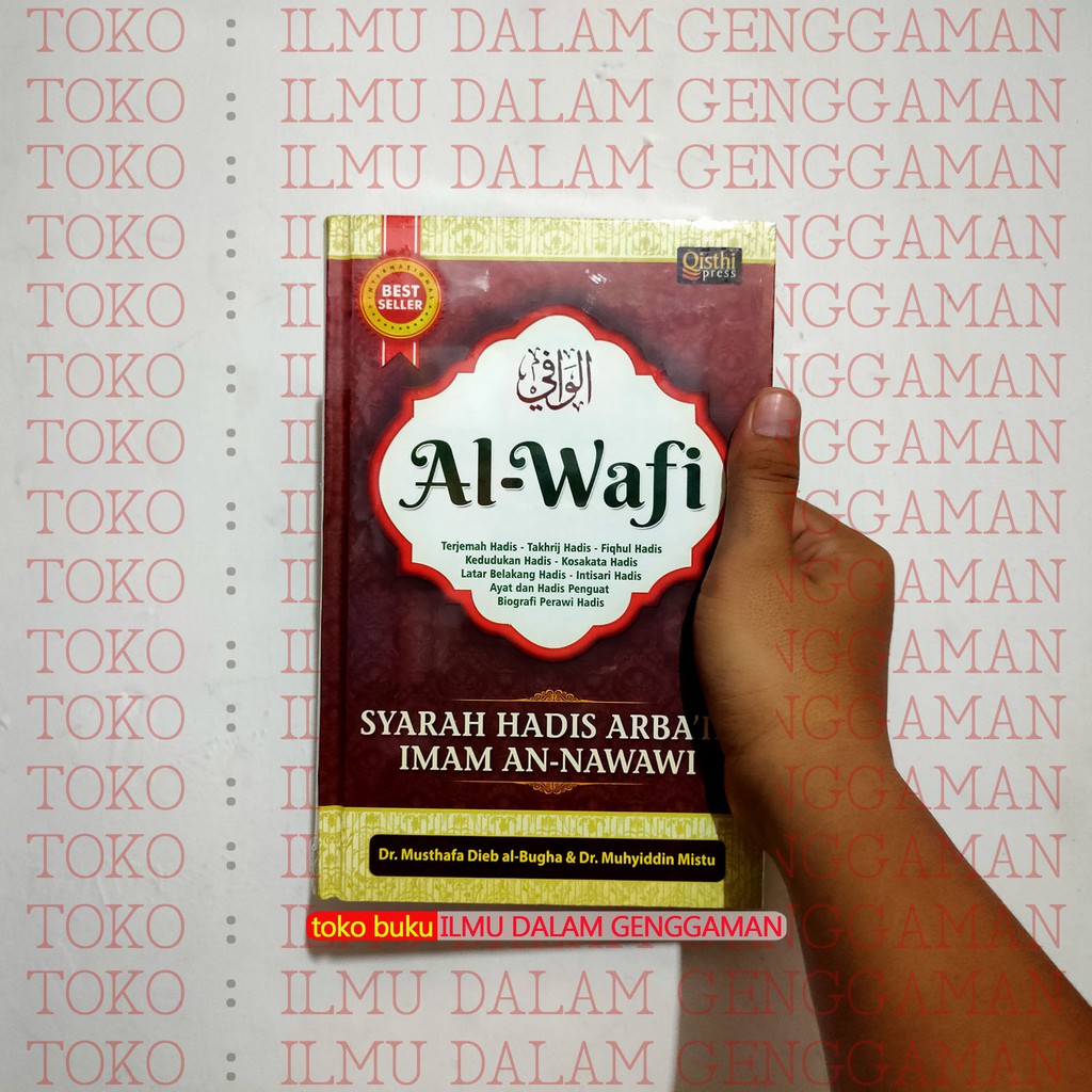 Al Wafi Syarah Hadith Arbain Imam An Nawawi - Qisthi Press | Shopee ...