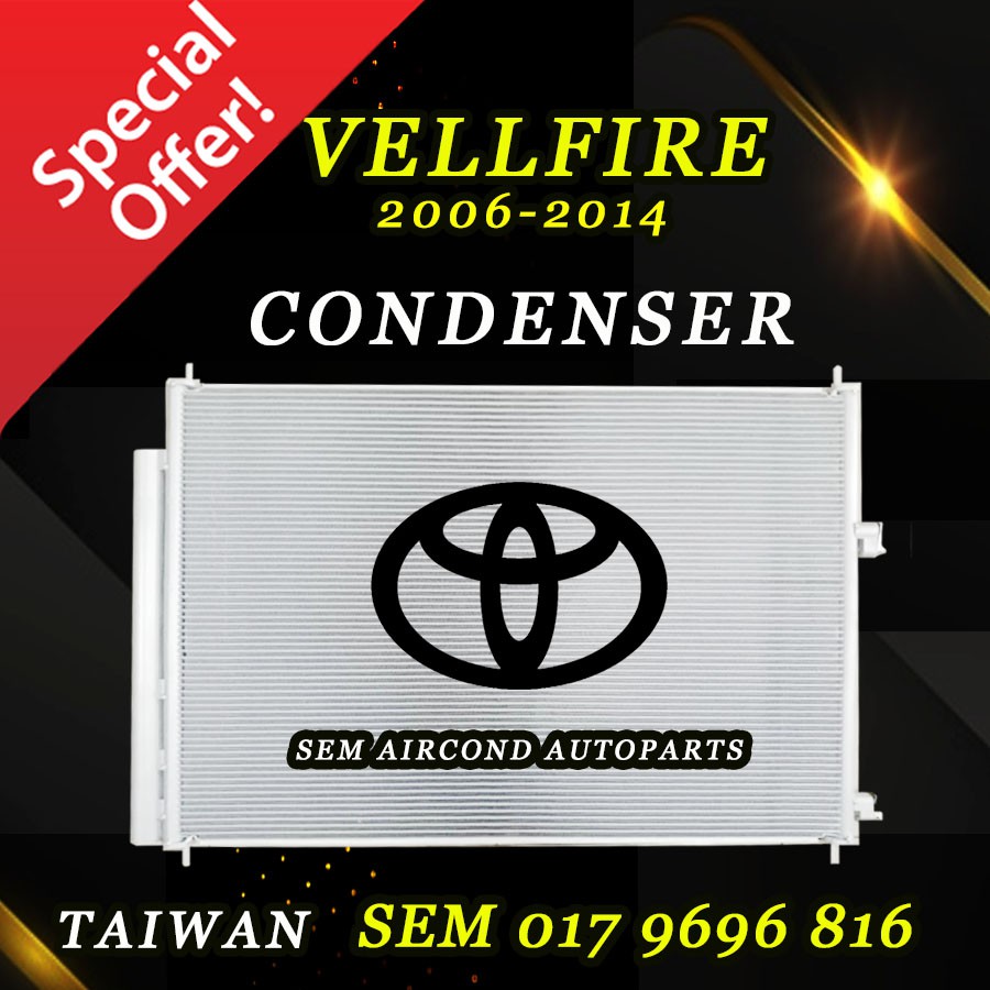 TOYOTA VELLFIRE ANH20 2006-2014 YEAR TAIWAN CONDENSER/ KONDENSER (CAR AIR COND SYSTEM) | Shopee ...