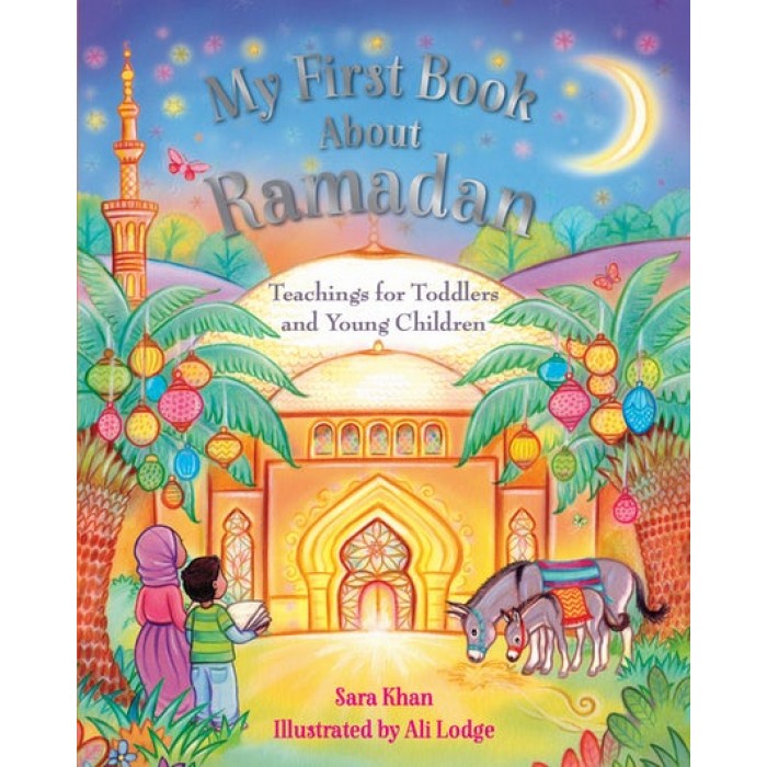 My First Book About Ramadan / Educational books Islamic books for ...