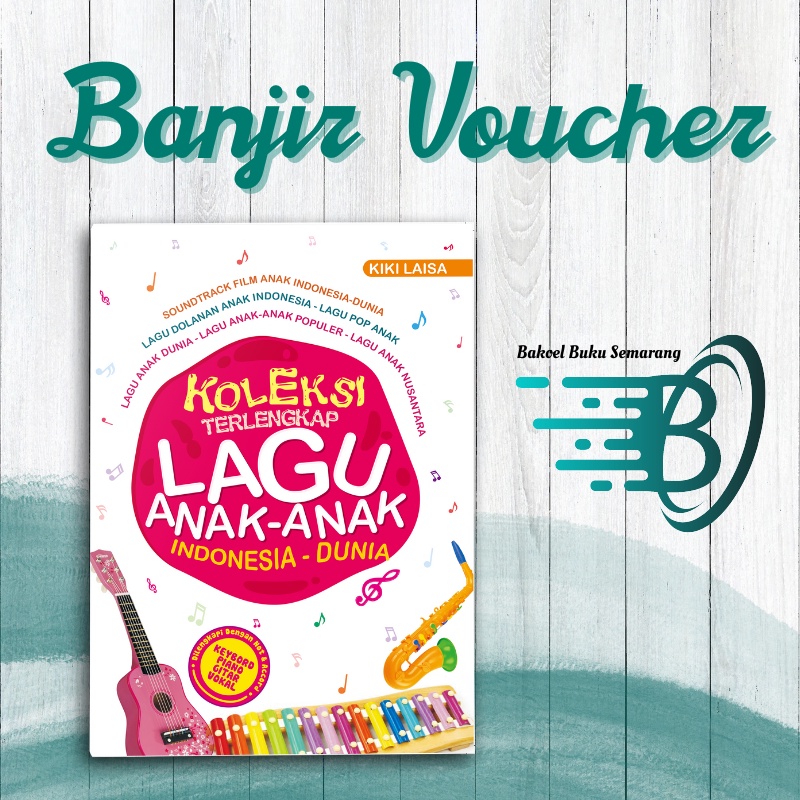 Music Book, the Most Complete Collection of Indonesian-World Children's ...