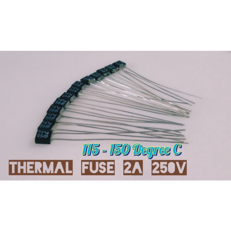 Thermal Fuse 1A & 2A 250V (fan fuse) 75 85 98 115 120 130 135 140 145 ...