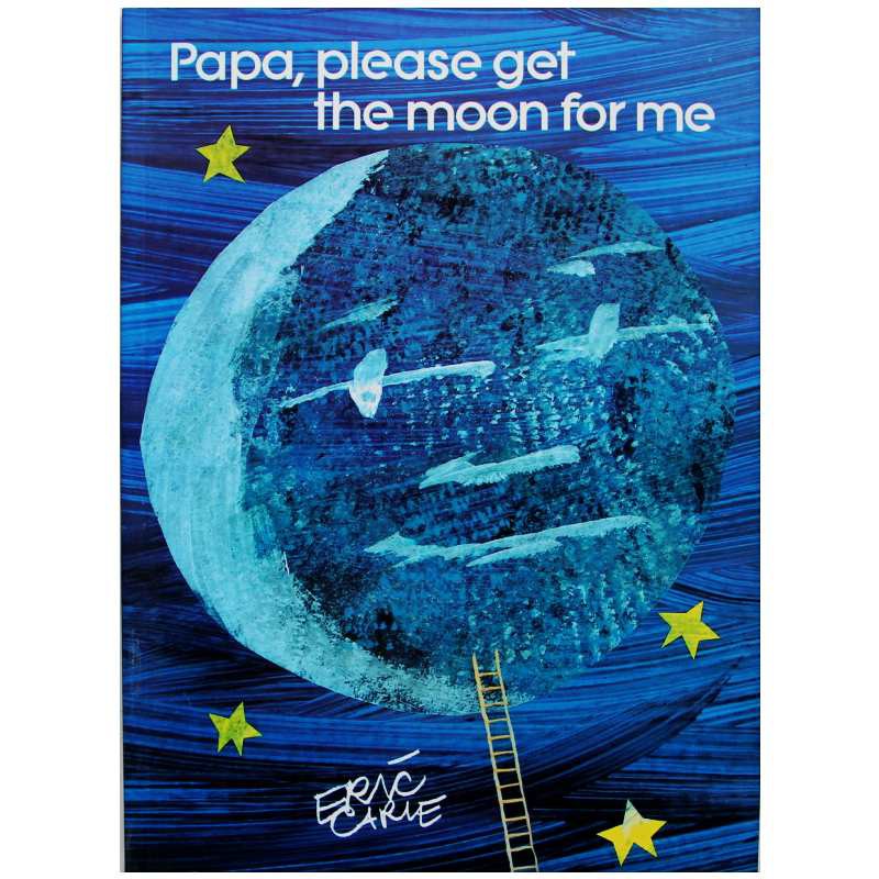 Papa, Please Get The Moon for Me By Eric Carle Educational English ...