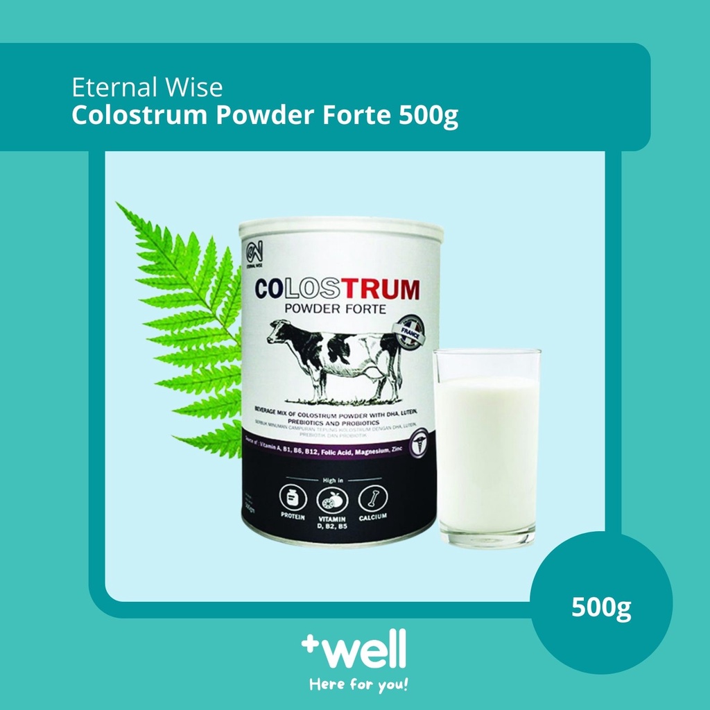 Eternal Wise Colostrum Powder Forte 500g with FREE GIFTS EXP 2/2026 ...