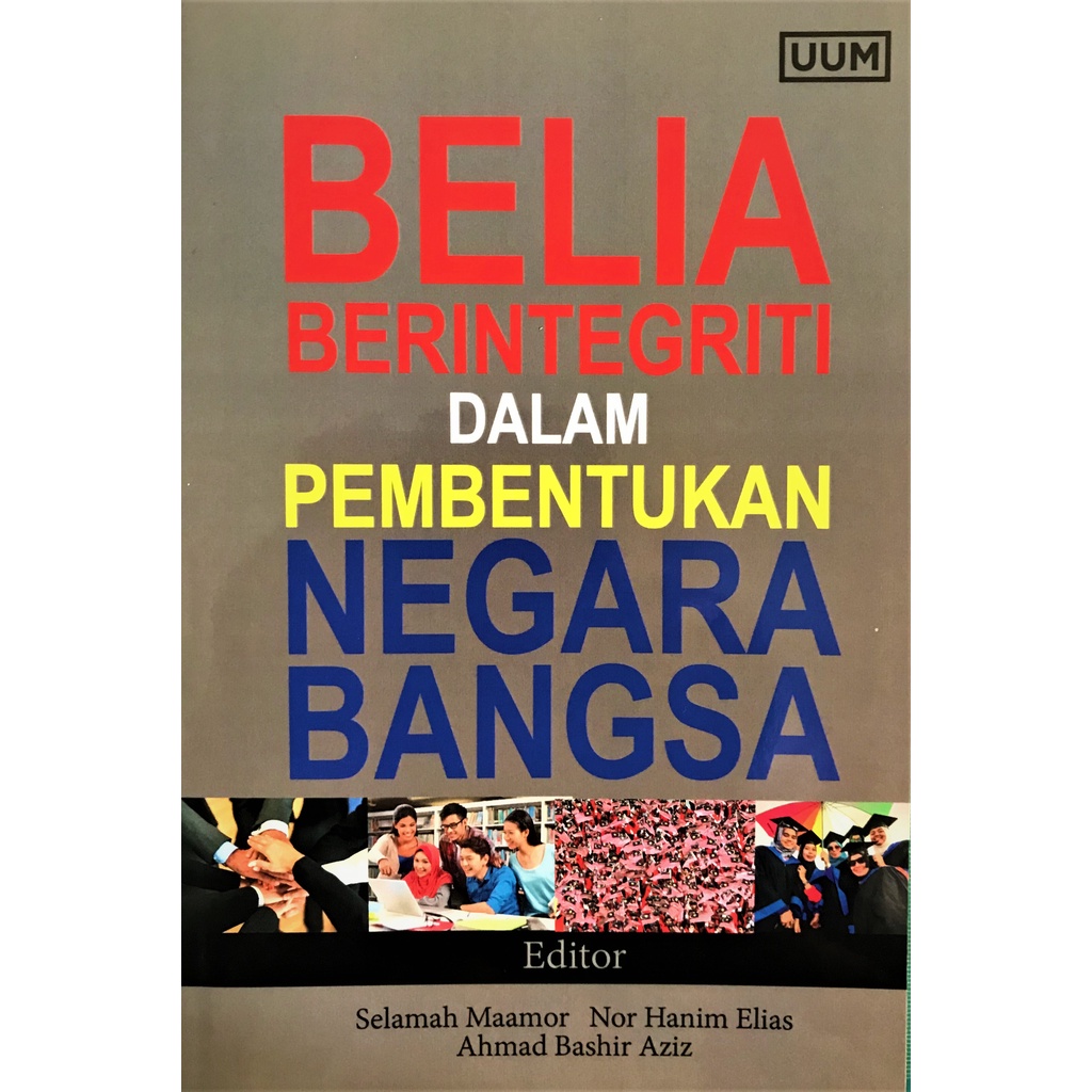 Belia Berintegriti dalam Pembentukan Negara Bangsa | Selamah Maamor ...