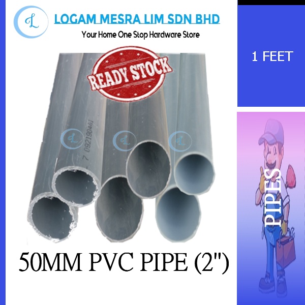 [READY STOCK] PVC PIPE 2" (50mm) CLASS 7, CLASS O (NO SIRIM) 1 FFET ...