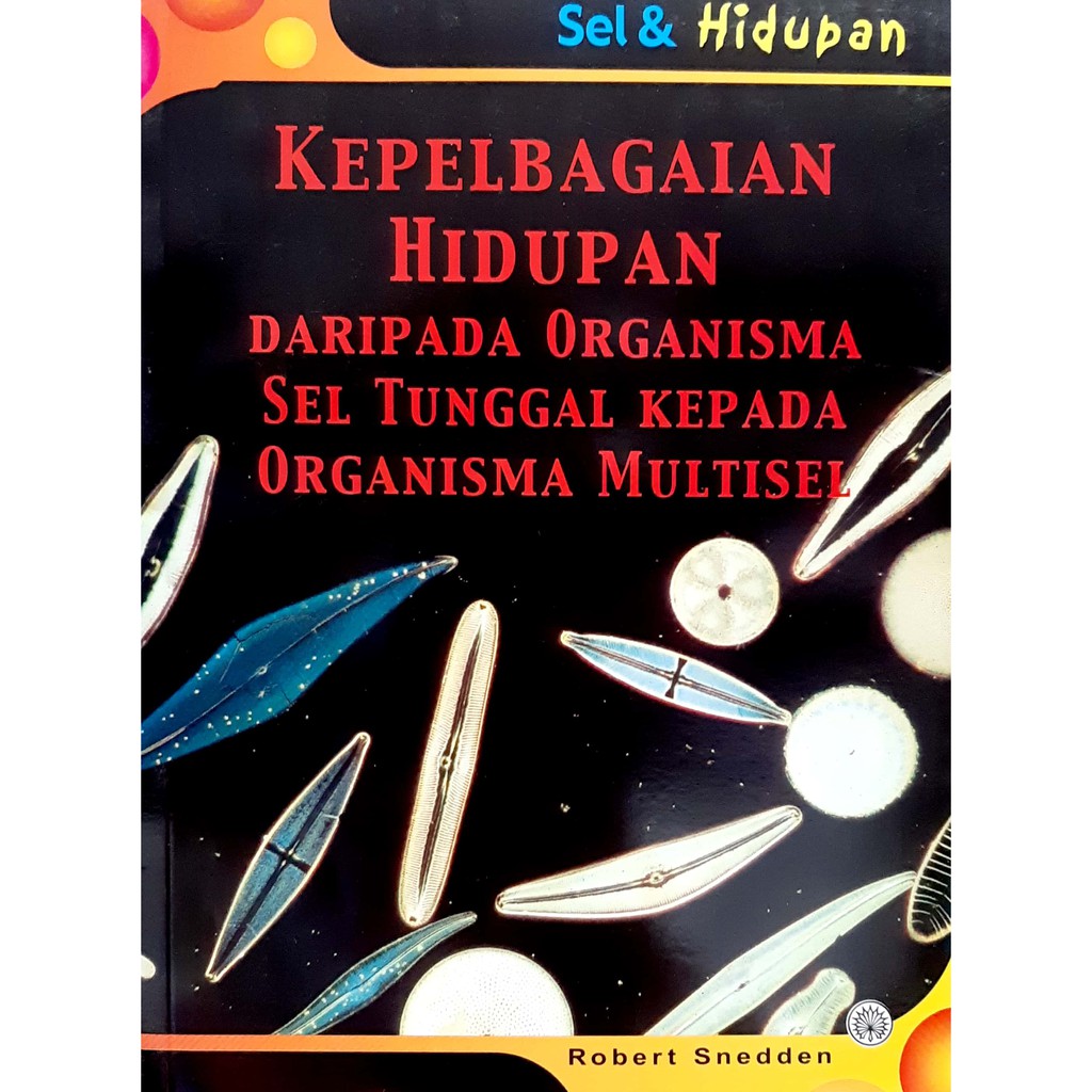 DBP: Kepelbagaian Hidupan Daripada Organisma Sel Tunggal Kepada ...