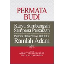 Permata Budi:Karya Sumbangsih Sempena Persaraan Professor Datin Paduka ...