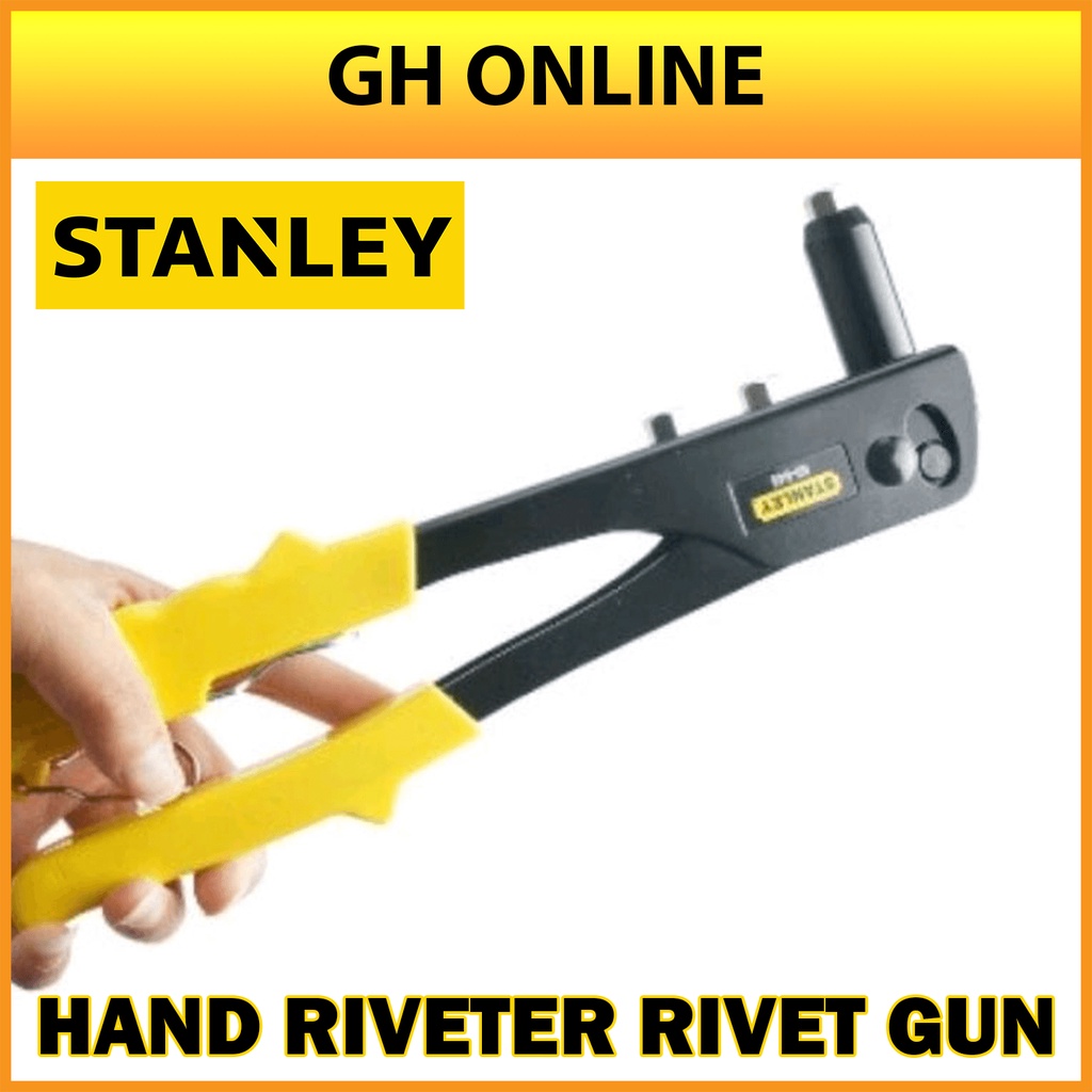 STANLEY HAND RIVETER RIVET GUN | Shopee Malaysia