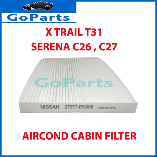 NISSAN X-TRAIL T31 SERENA C26 C27 AIRCOND CABIN FILTER OEM 27277-EN000 ...