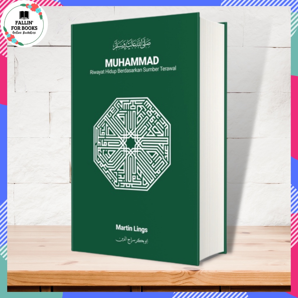 MUHAMMAD: Riwayat Hidup Berdasarkan Sumber Terawal (HIJAU) - Martin Lings | IBDE Ilham | Shopee ...