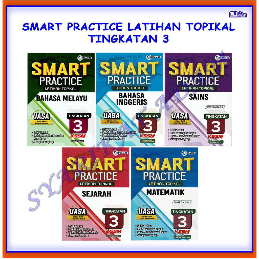 [ADM] BUKU LATIHAN : SMART PRACTICE LATIHAN TOPIKAL TINGKATAN 3 KSSM ...