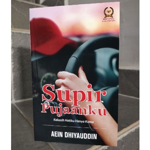 🎀READY STOCK🎀 NOVEL SUPIR PUJAANKU KARYA AEIN DHIYAUDDIN (ADA SIGN PENULIS) | Shopee Malaysia