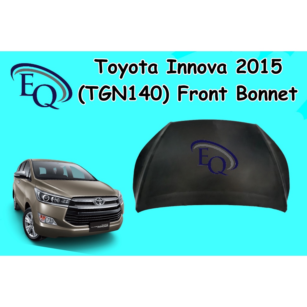 Toyota Innova TGN140 2015 Front Bonnet Hood (Standart Besi) Bonnet ...