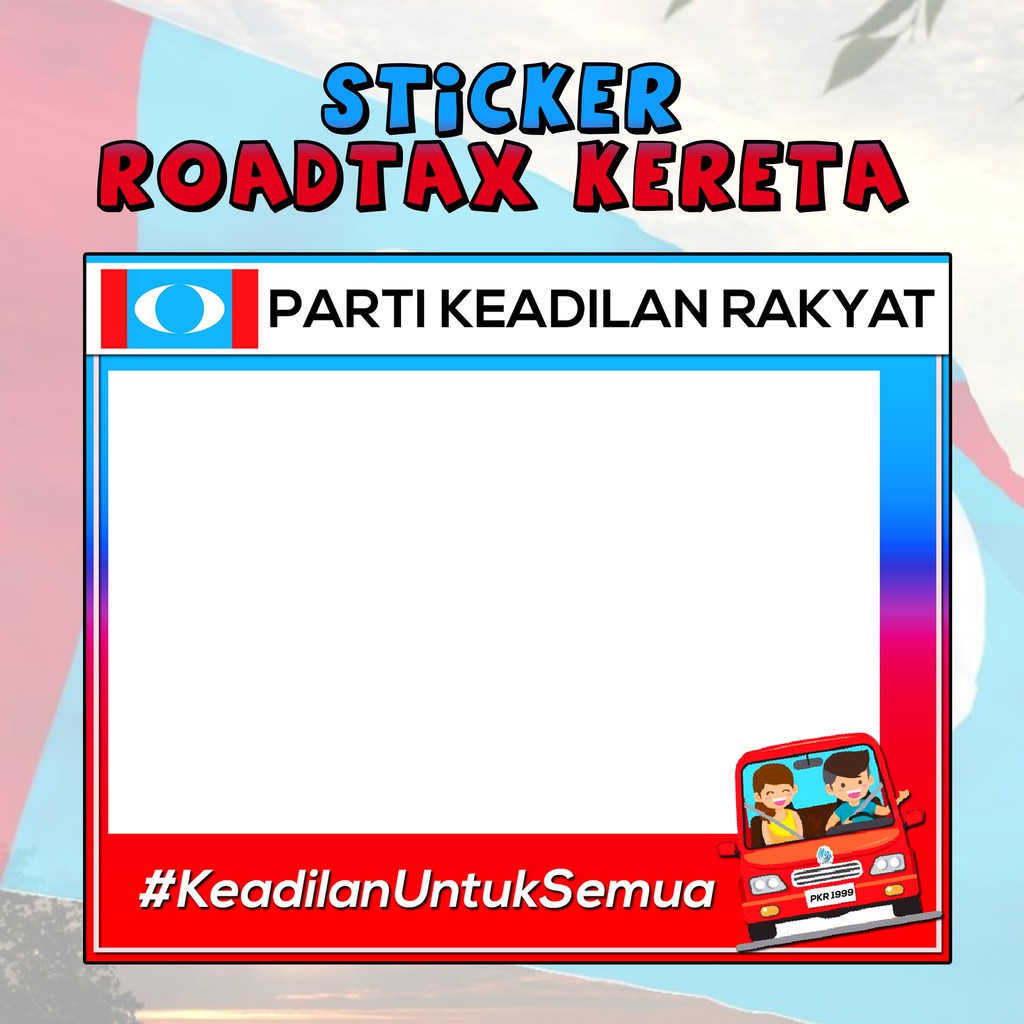 STICKER ROADTAX KHAS PARTI KEADILAN RAKYAT (PKR) | Shopee Malaysia