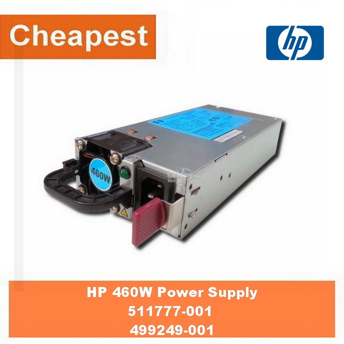 HP 460W DL360 DL380 G6 G7 G8 power supply 511777-001 499249-001 ...