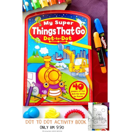 DOT TO DOT THINGS THAT GO SUPER ACTIVITY BOOK. CHILDREN ACTIVITY BOOK ...