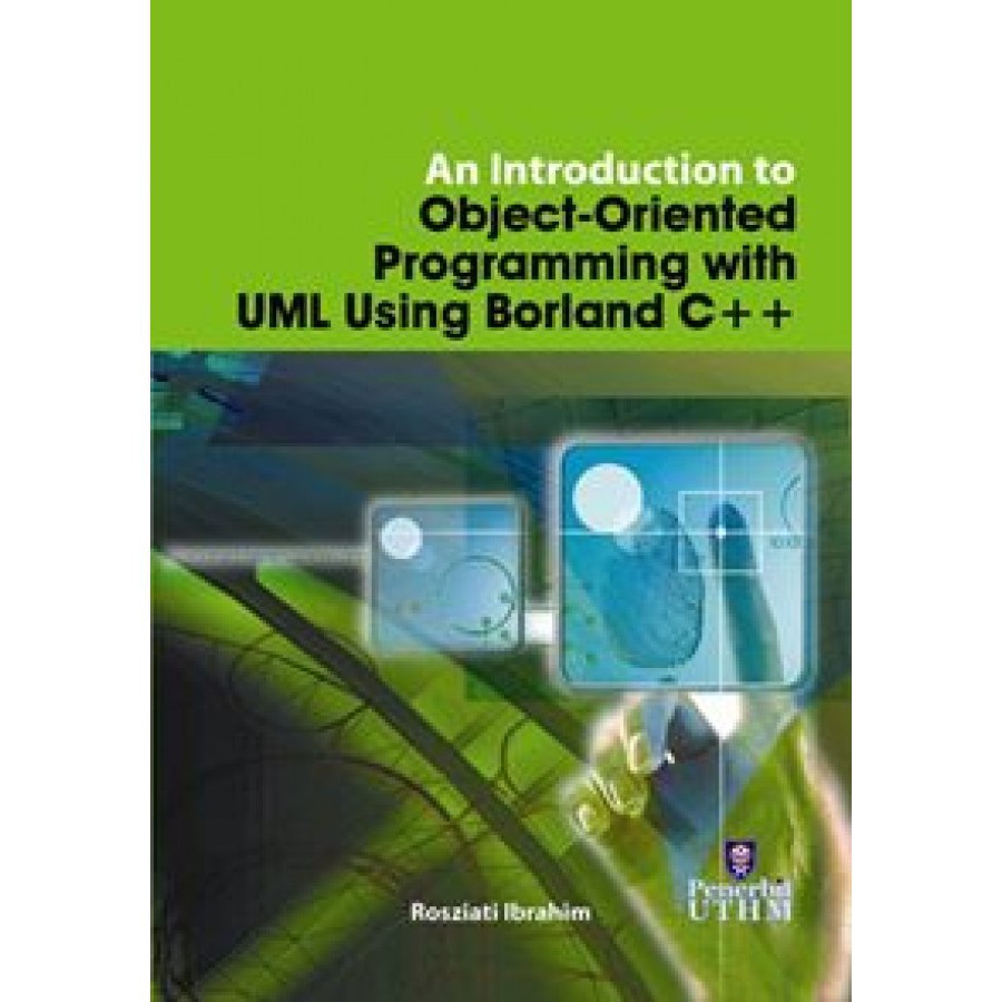 An Introduction to Object- Oriented Programming with UML Using Borland ...