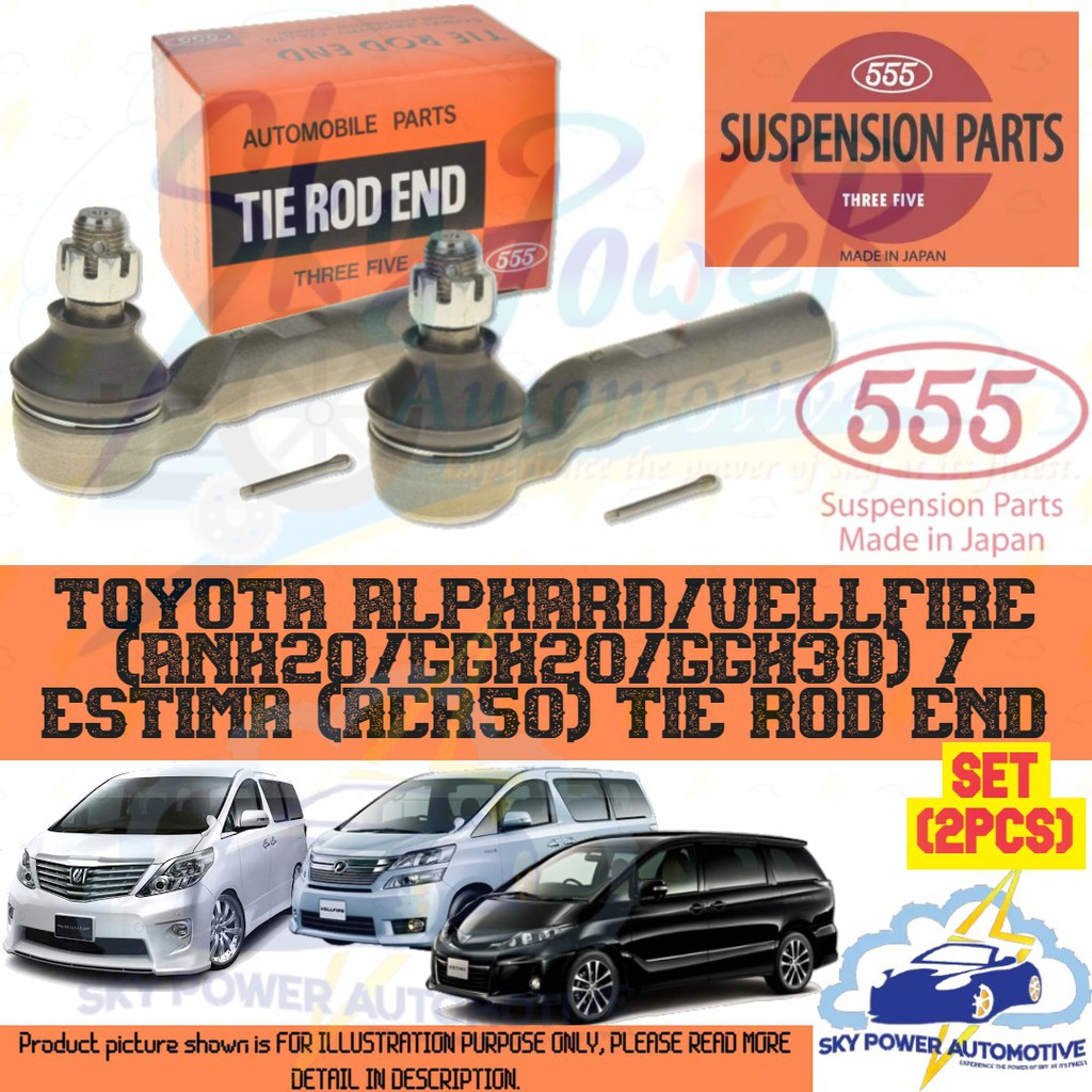 TOYOTA ALPHARD/VELLFIRE (ANH20/GGH20/GGH30) / ESTIMA (ACR50) 555 JAPAN BRAND STEERING TIE ROD ...