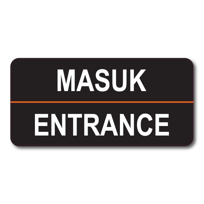 ENTRANCE / MASUK ACRYLIC SIGN BOARD, 105X220MM (WE ACCEPT CUSTOM-MAKE ...