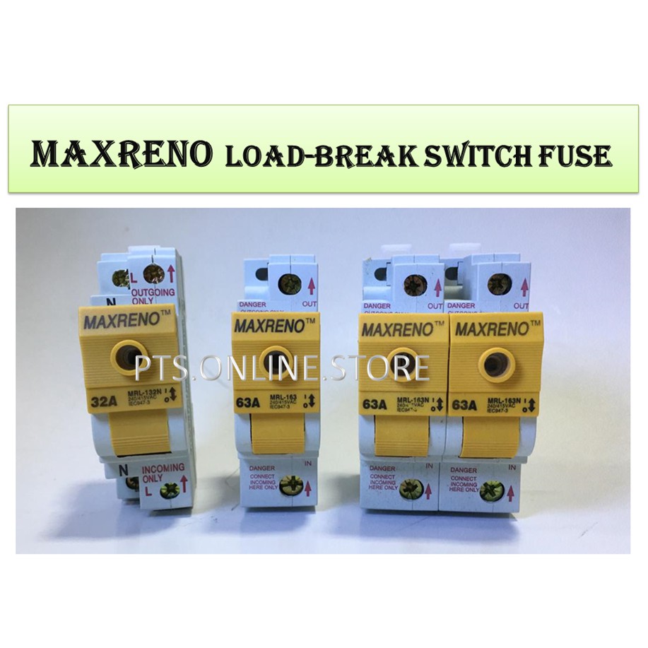 MAXRENO / RENO MAIN SWITCH (switch fuse) 32A 1P+N / 63A 1P / 63A 1P+N ...