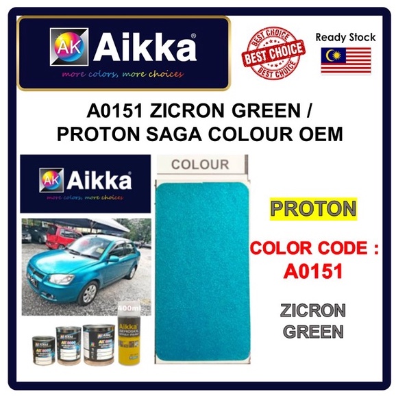 AIKKA AUTOMOTIVE PAINT / PROTON SAGA A0151* PEARL / ZICRON GREEN /TOUCH ...