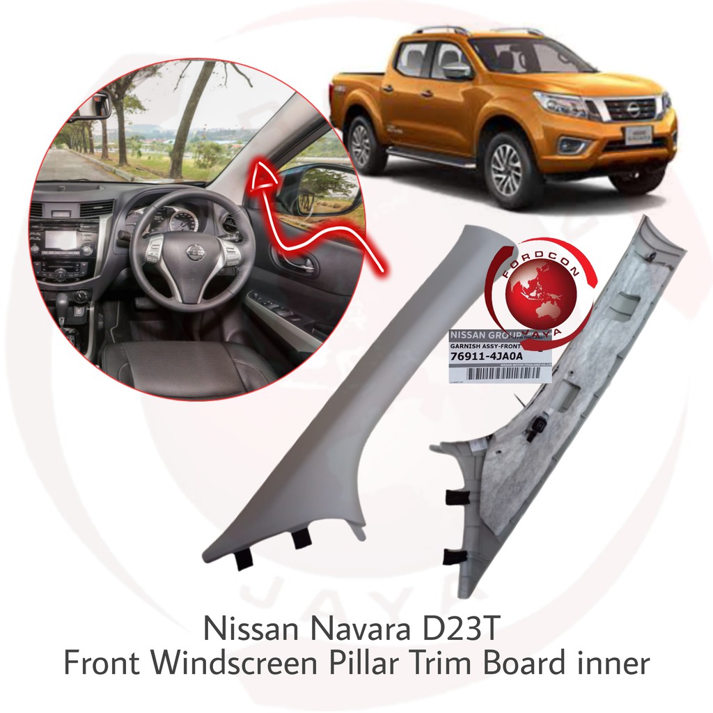 Nissan Navara D23T NP300 Front Pillar Inner Trim Board Top 76911-4JA0A ...