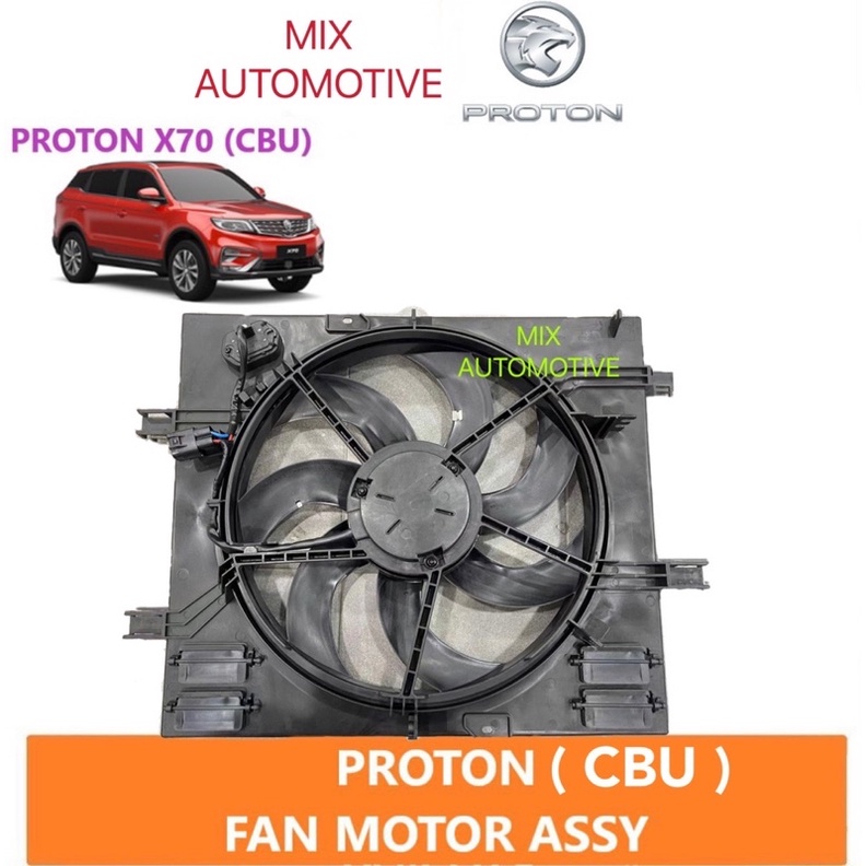 PROTON X70 FAN MOTOR ASSY ( FAN SHROUD / FAN BLADE / FAN MOTOR ...