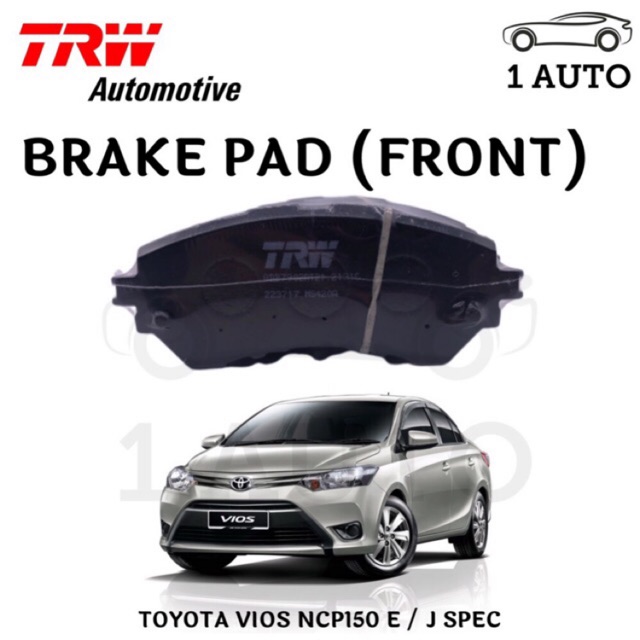 TRW FRONT BRAKE PAD for TOYOTA VIOS NCP150 E/J SPEC (2013-PRESENT) (1 ...