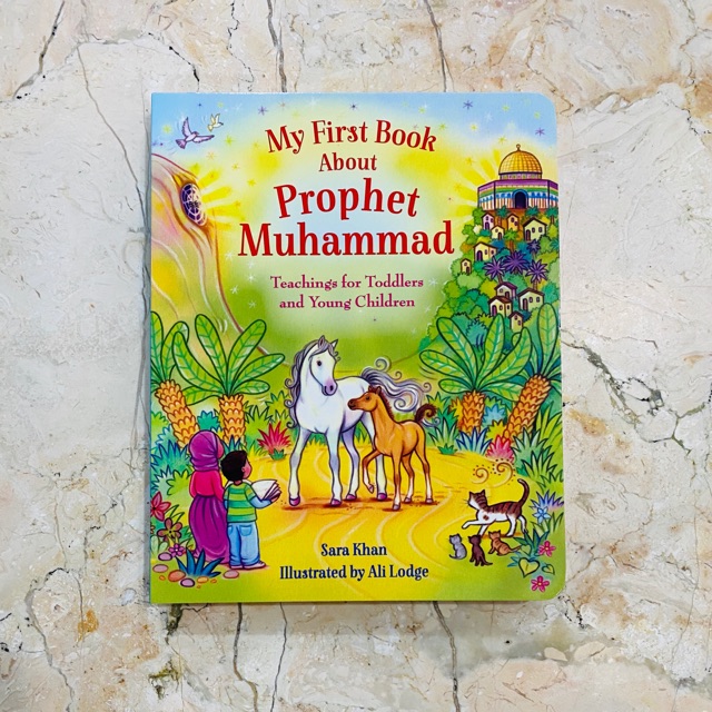 My First Book About Prophet Muhammad by Kube Publishing (Board Book) | Shopee Malaysia