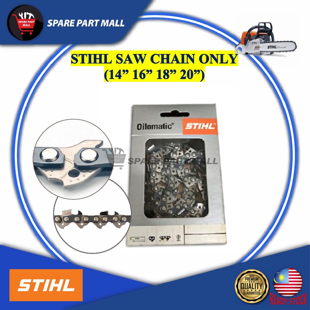 STIHL ORIGINAL SAW CHAIN ONLY 14” 16” 18” 20”/ RANTAI CHAINSAW GASOLINE STEEL FOR GUIDE BAR ...