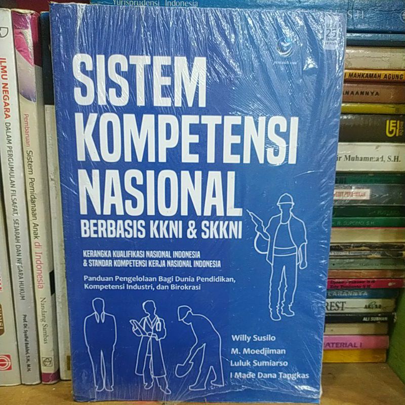 National Competents System-Based KKNI And SKKNI - WILLY SUSILO Etkk ...