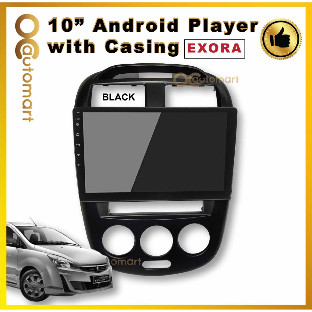 ANDROID PLAYER WITH CASING 10 Inch PROTON EXORA (Black) | Shopee Malaysia