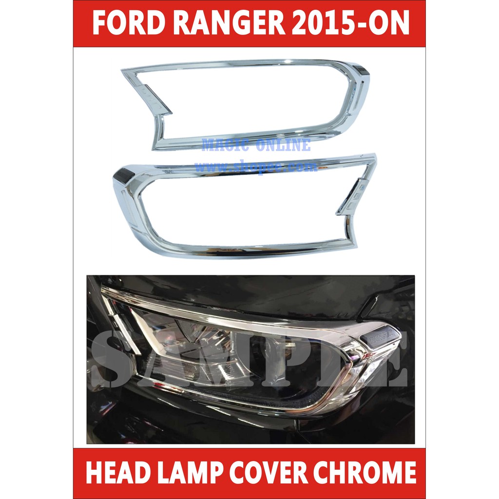 FORD RANGER 2015-ON HEAD LAMP COVER CHROME(RANGER WORD) | Shopee Malaysia