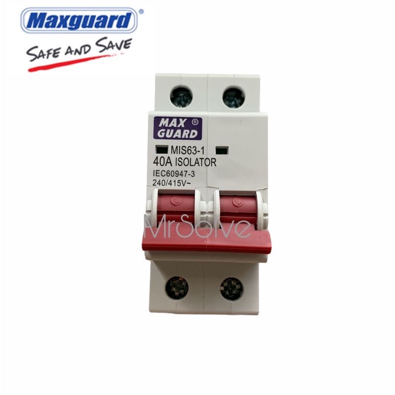 Maxguard Isolator 40A 2 Pole 240V 415V AC | Shopee Malaysia