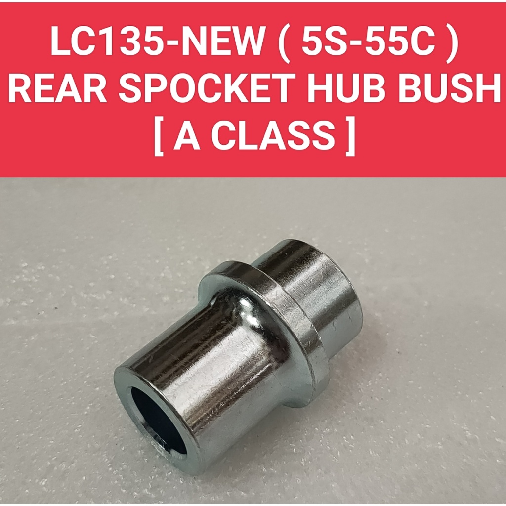 LC135-NEW ( 5S-55C ) REAR SPOCKET HUB BUSH/A CLASS | Shopee Malaysia