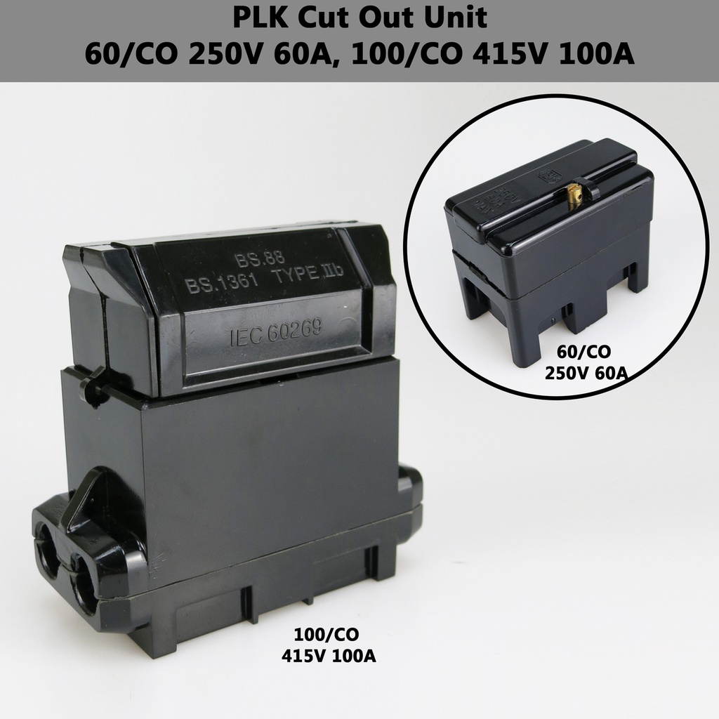 PLK Unit Pemutus Bekalan 60A 250V/100A 415V Cut Out Unit (Heavy Duty ...