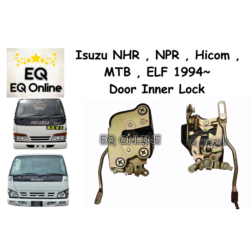 Isuzu NHR NPR ELF Hicom ELF MTB 1994 (NHR55 / NHR66) Door Latch Door ...