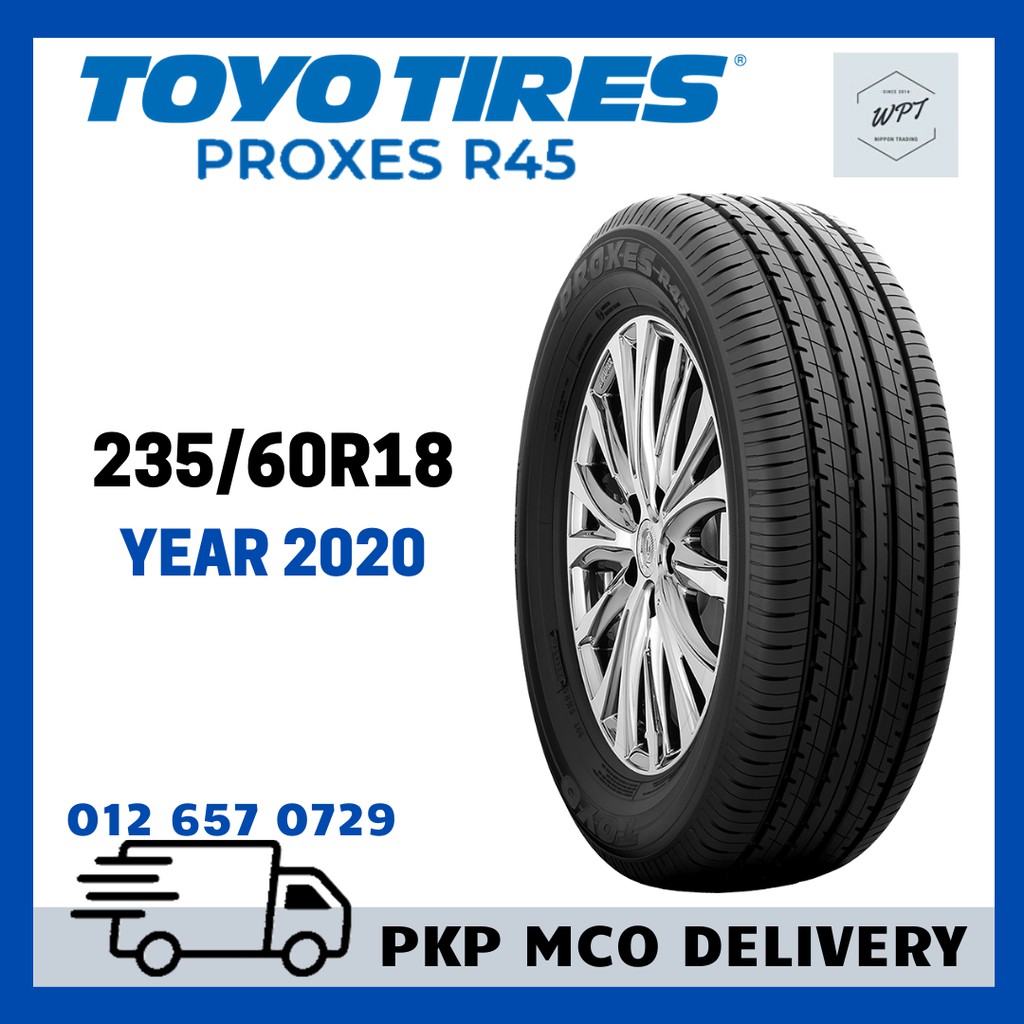 TOYO PROXES R45 235/60R18 (Delivery) New Car Tyre Tires WPT NIPPON Tayar Kereta Baru Kirim Post ...
