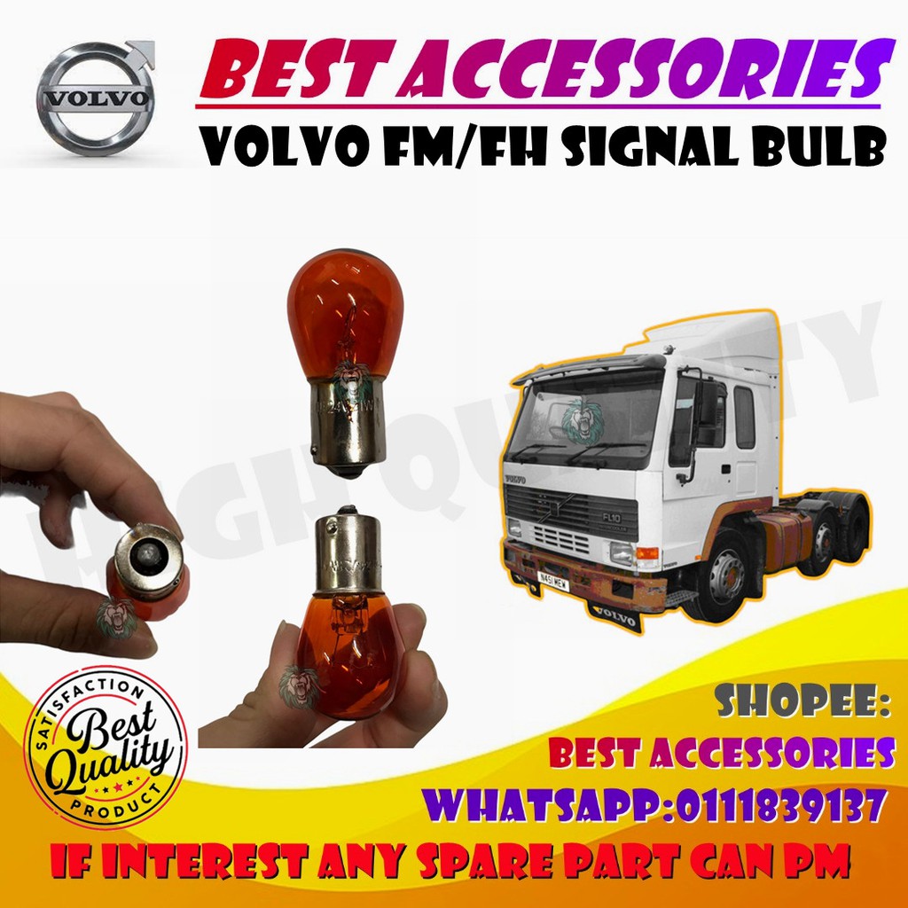 VOLVO FM/FH SIGNAL BULB HIGH QAULITY (PRICE FOR ONE PCS) | Shopee Malaysia