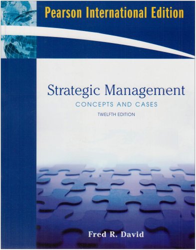 Strategic Management: Concepts and Cases [Paperback] 12th edition by ...