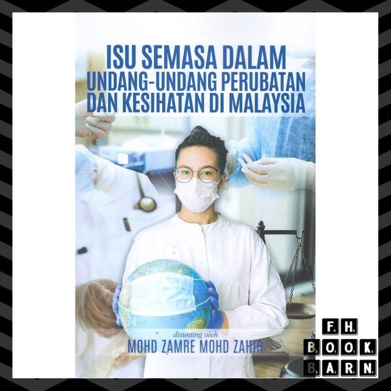 Isu Semasa dalam Undang-undang Perubatan dan Kesihatan di Malaysia (UKM Press) | Shopee Malaysia