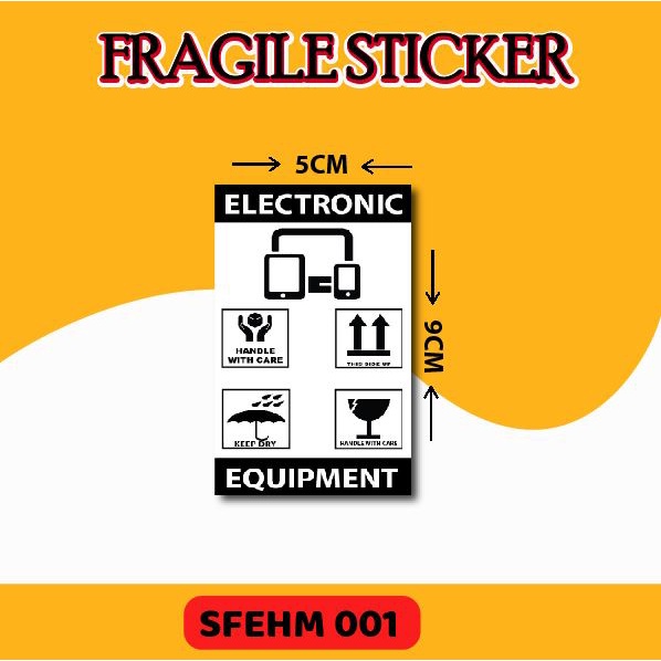 STIKER FRAGILE BARANGAN ELEKTRONIK MENEGAK 🔥BUY 10 FREE 1🔥 STICKER FRAGILE ELECTRONIC EQUIPMENT ...