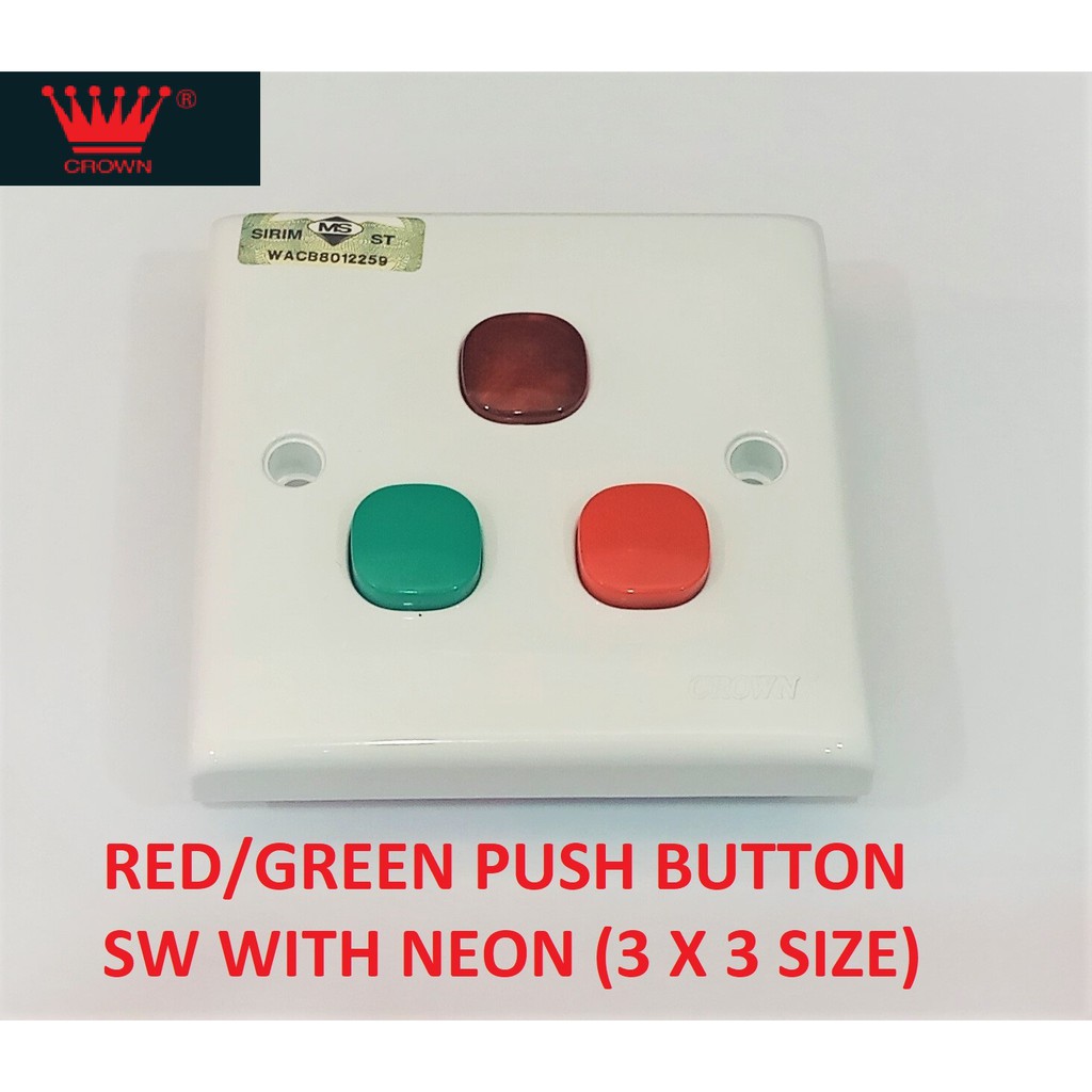 ERA/CROWN 10A RED/GREEN PUSH BUTTON SWITCHES (NEON) | Shopee Malaysia