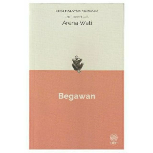 BEGAWAN: SASTERAWAN NEGARA ARENA WATI - EDISI MALAYSIA MEMBACA | Shopee ...