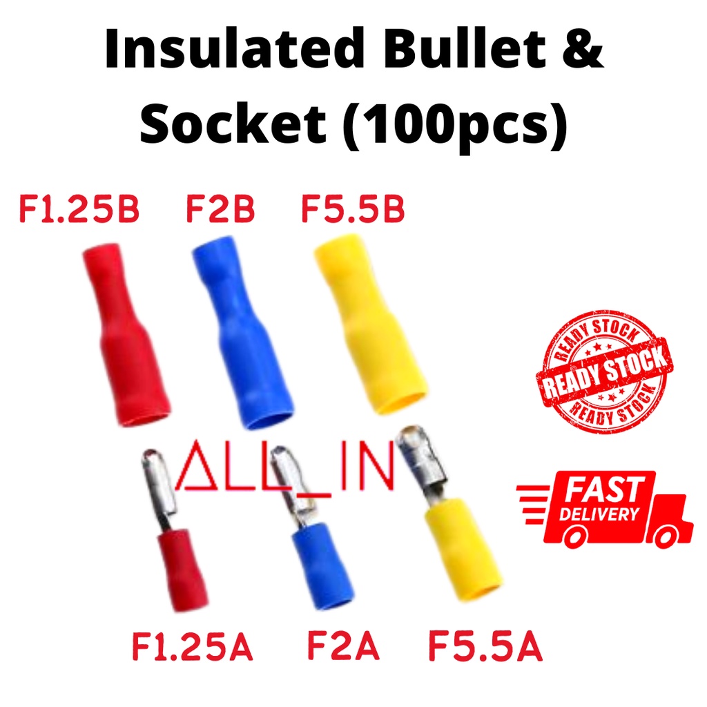 Insulated Bullet & Insulated Socket Terminal - 100pcs/pack, Bullet (F1.25A , F2A , F5.5A ...