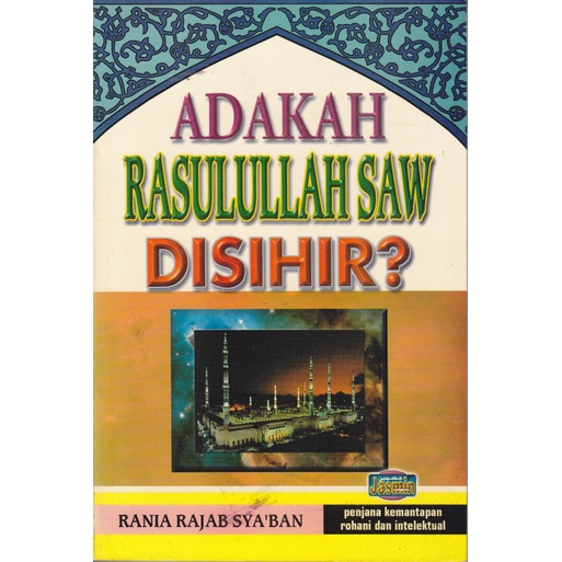 ADAKAH RASULULLAH SAW DISIHIR? (RANIA RAJAB SYA'BAN) | Shopee Malaysia