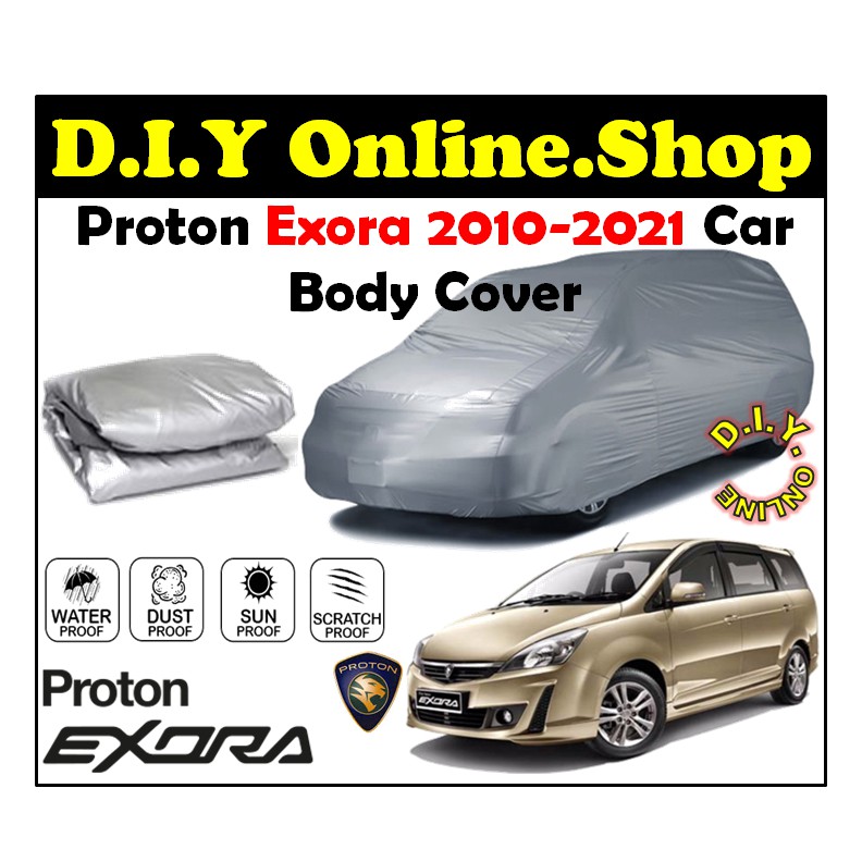 PROTON EXORA 2010-2021 YAMA HIGH QUALITY DURABLE CAR COVER | Shopee ...